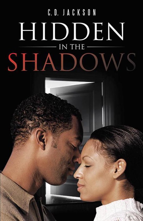 Hidden in the Shadows (ebook), C. D. Jackson | 9781512713510 | Boeken ...