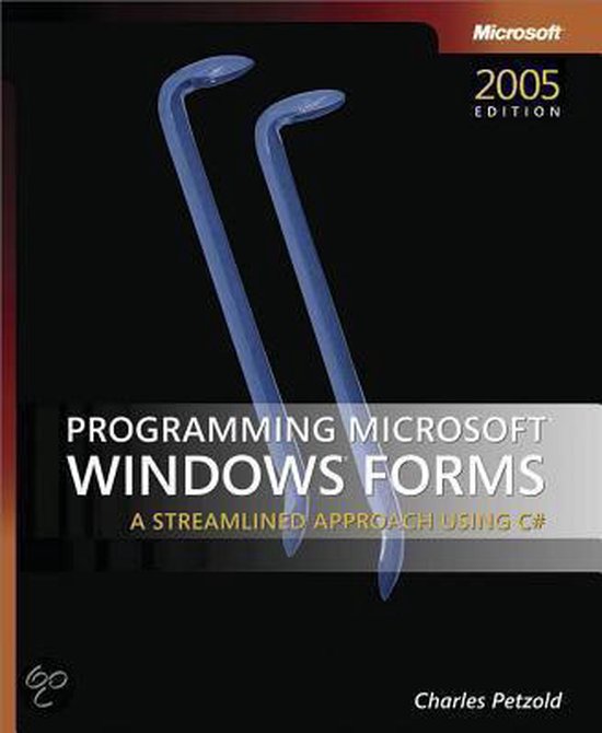Programming Microsoft Windows Forms | 9780735621534 | Charles Petzold ... Programming Microsoft Windows Forms | 9780735621534 | Charles Petzold ...