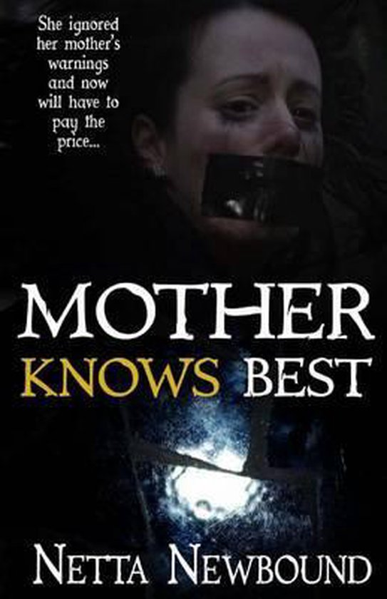 Mother Knows Best, Netta Newbound | 9781503202696 | Boeken | bol