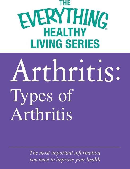Arthritis: Types of Arthritis (ebook), Adams Media | 9781440544460 ...