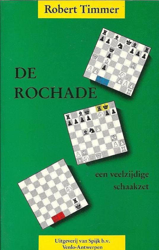De Rochade, Robert Timmer | 9789062161164 | Boeken | bol