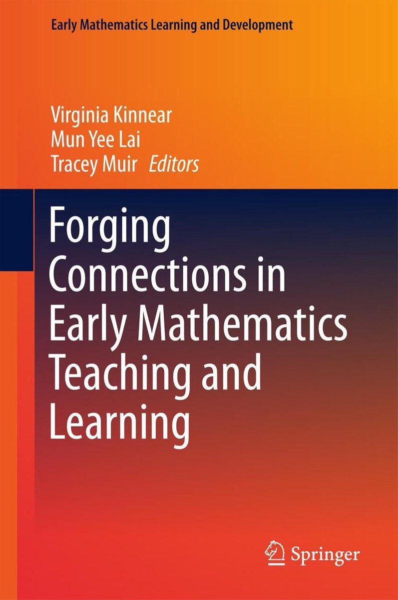 Early Mathematics Learning and Development - Forging Connections in Early Mathematics... | bol