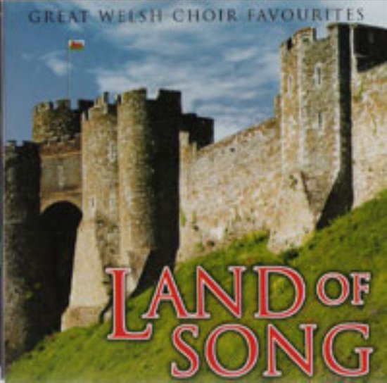 Land of Song: Great Welsh Choir Favourites, various artists | CD (album ...