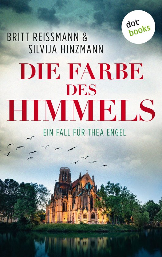 Kommissarin Thea Engel 1 - Die Farbe des Himmels: Ein Fall für Thea ...