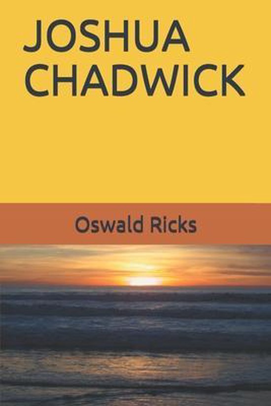 Joshua Chadwick, Oswald Ricks | 9781688537378 | Boeken | bol.com
