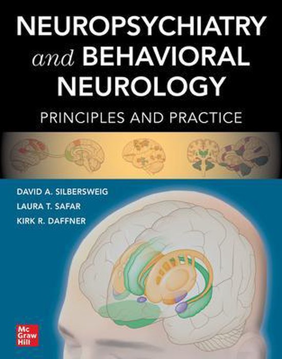 Neuropsychiatry and Behavioral Neurology: Principles and Practice, David Silbersweig |... | bol.com