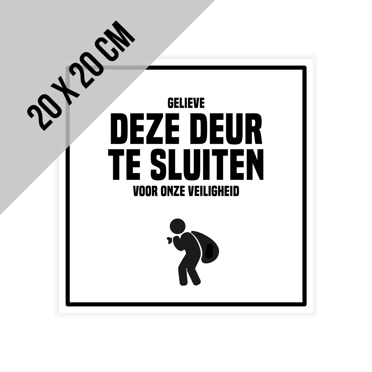 Pictogram/ sticker | "Gelieve deze deur te sluiten voor onze veiligheid ...