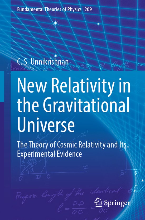 Fundamental Theories of Physics- New Relativity in the Gravitational ...