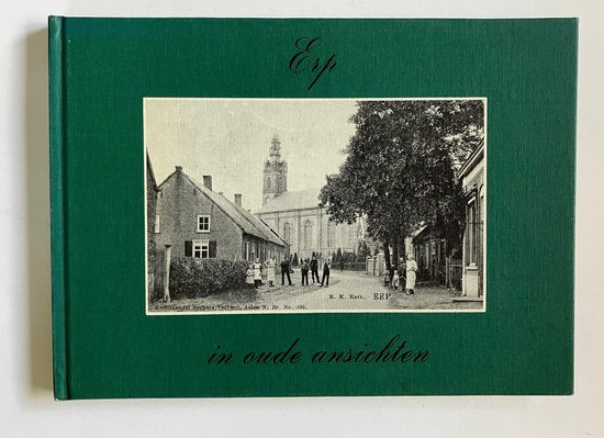 Erp in oude ansichten | 9789028836570 | Boeken | bol