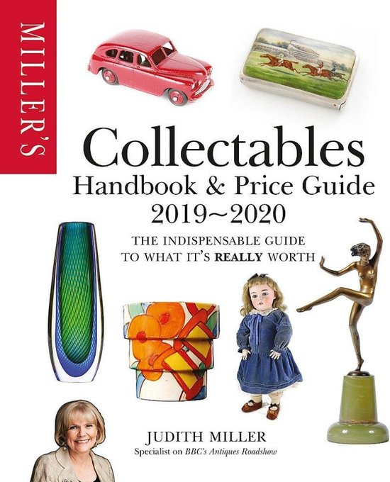 Miller's Collectables Handbook & Price Guide 2019-2020, Judith Miller ...