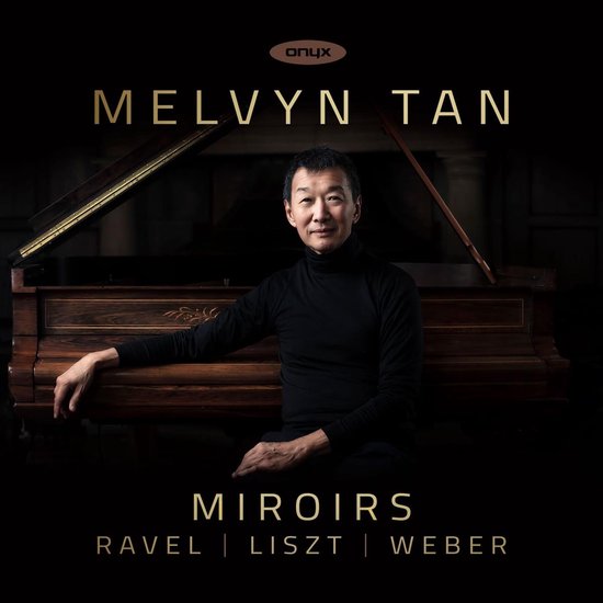 Melvyn Tan - Miroirs (CD), Melvyn Tan | Muziek | bol