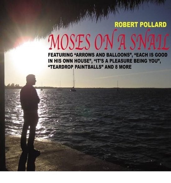 Robert Pollard - Moses On A Snail (CD), Robert Polard | CD (album) | Muziek | bol