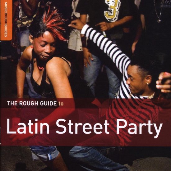 Various Artists - Latin Street Party. The Rough Guide (CD), various artists | Muziek | bol