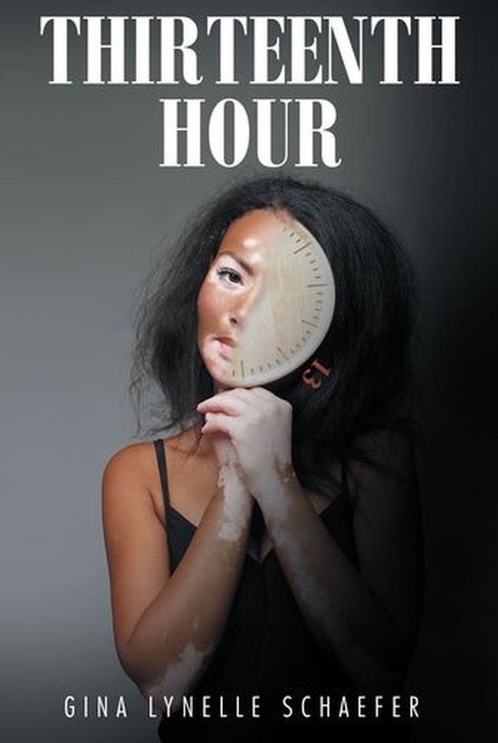 Thirteenth Hour (ebook), Gina Lynelle Schaefer | 9781637108574 | Boeken ...