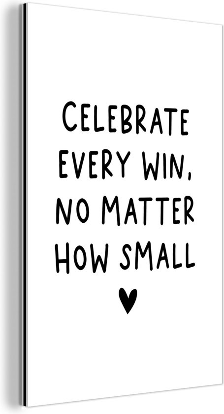 Wanddecoratie Metaal - Aluminium Schilderij - Engelse quote Celebrate ...