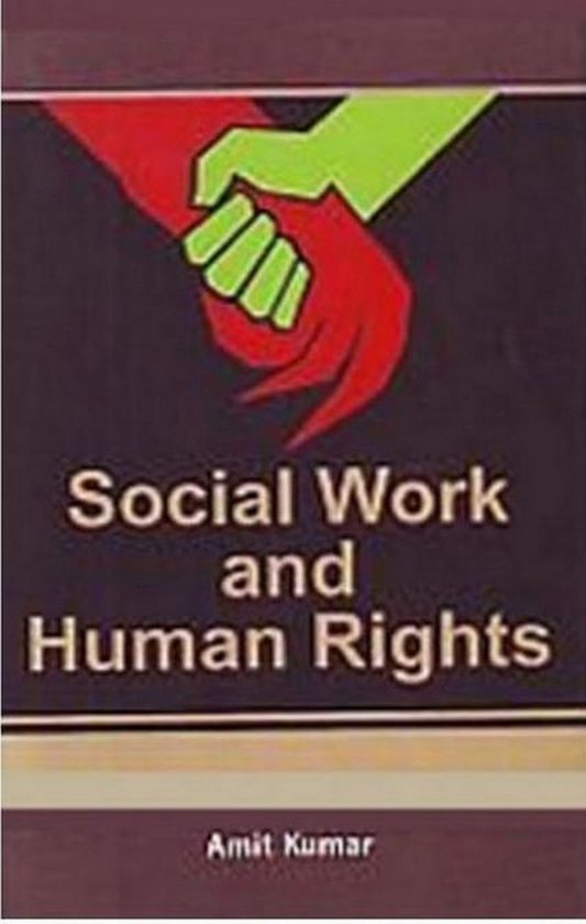 Social Work And Human Rights (ebook), Amit Kumar | 9789354115790 ...