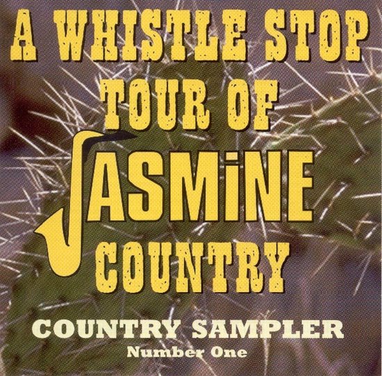 Various Artists - A Whistle Stop Of Jasmine Country (CD), various ...