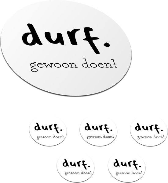 Onderzetters voor glazen - Rond - Durf gewoon doen! - Spreuken - Quotes ...
