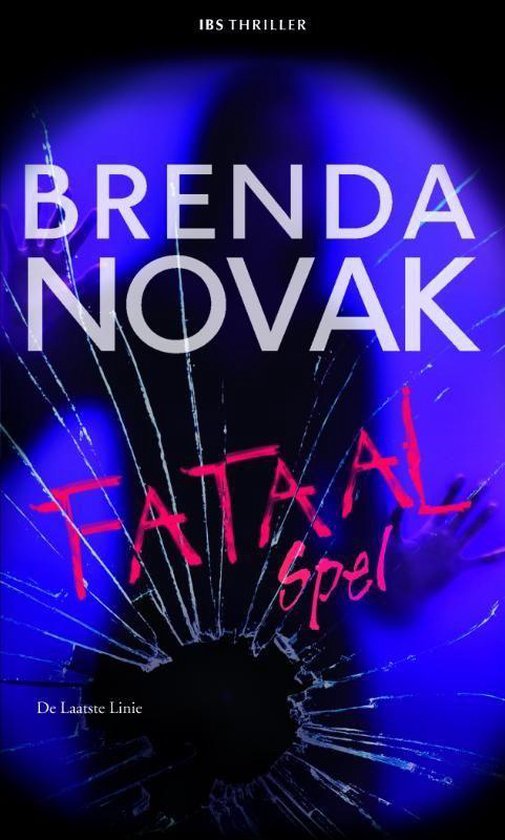 IBS Thriller 10 - Fataal spel (ebook), Brenda Novak | 9789461702821 | Boeken | bol