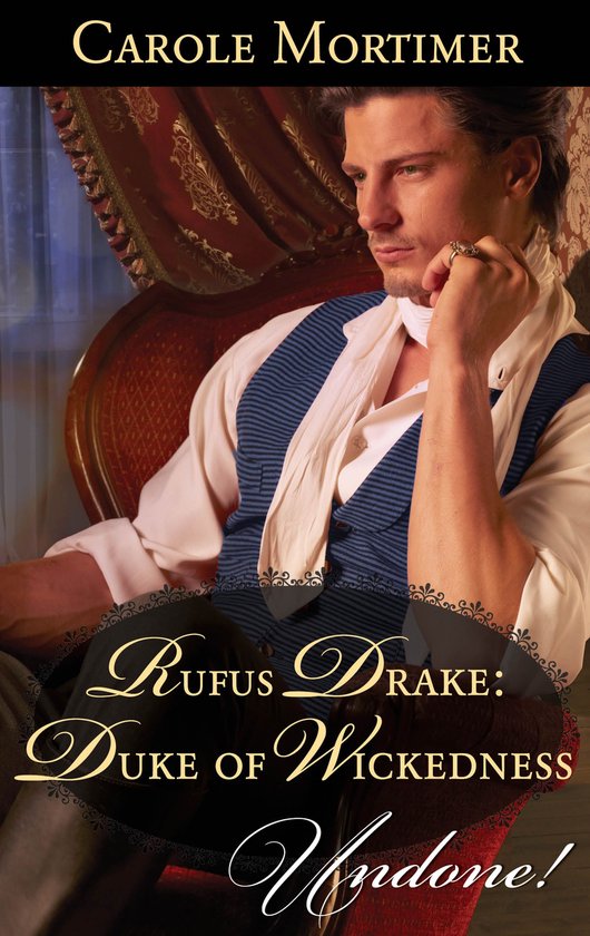 Dangerous Dukes 4 - Rufus Drake: Duke of Wickedness (ebook), Carole ...