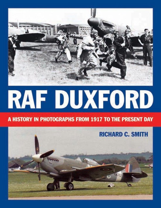 Raf Duxford (ebook), Richard Smith | 9781909166752 | Boeken | bol
