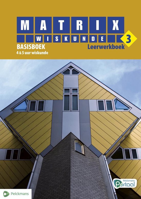 Matrix Wiskunde 3 basisboek 4 & 5 uur leerwerkboek (inclusief vademecum ...