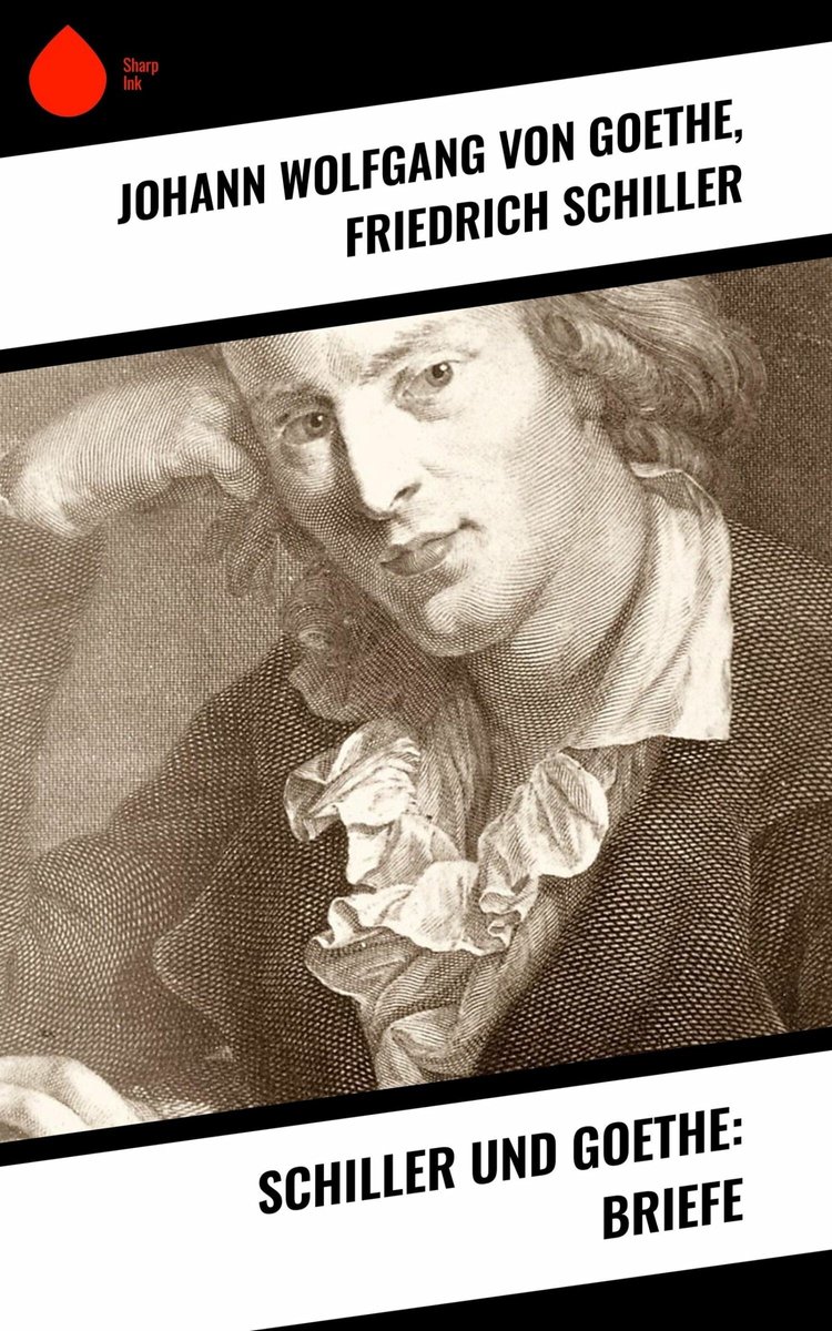 Schiller und Goethe: Briefe (ebook), Friedrich Schiller | 9788028240929 ...