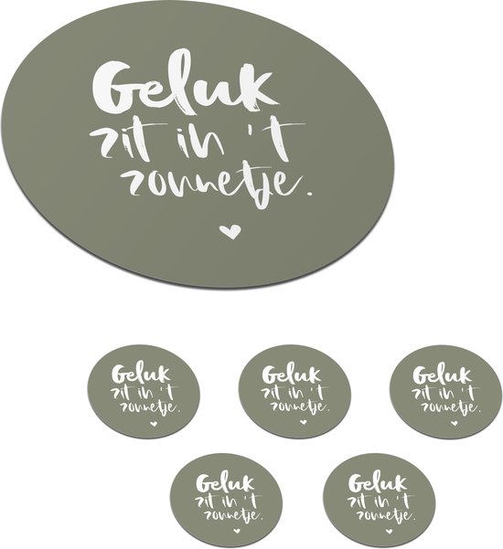 Onderzetters Voor Glazen Rond Geluk Zit In T Zonnetje Tekst