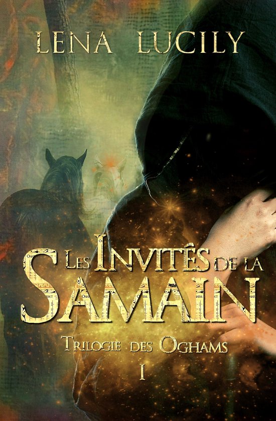Trilogie des Oghams 1 - Les Invités de la Samain (Heroic fantasy ...