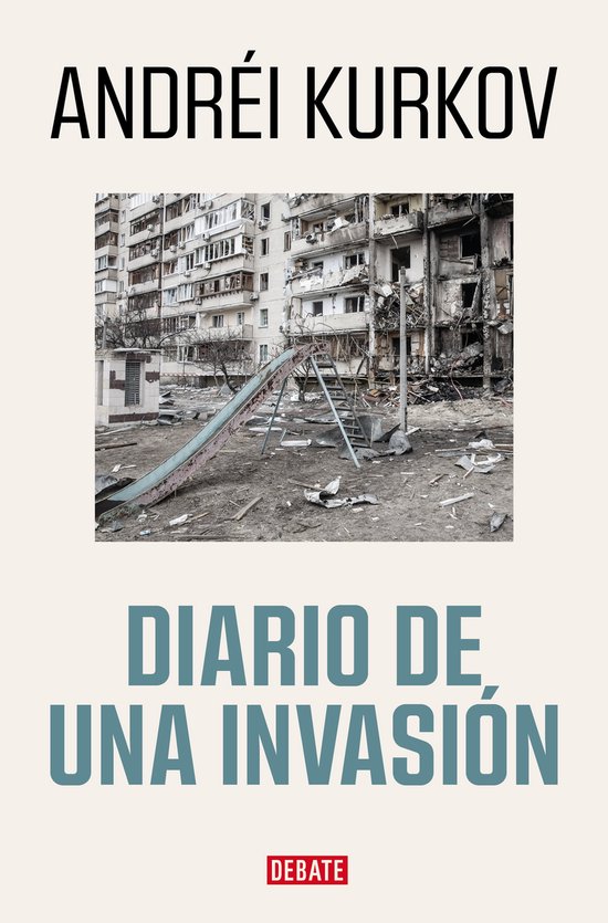 Diario de una invasión (ebook), Andrei Kurkov | 9788419399533 | Boeken ...