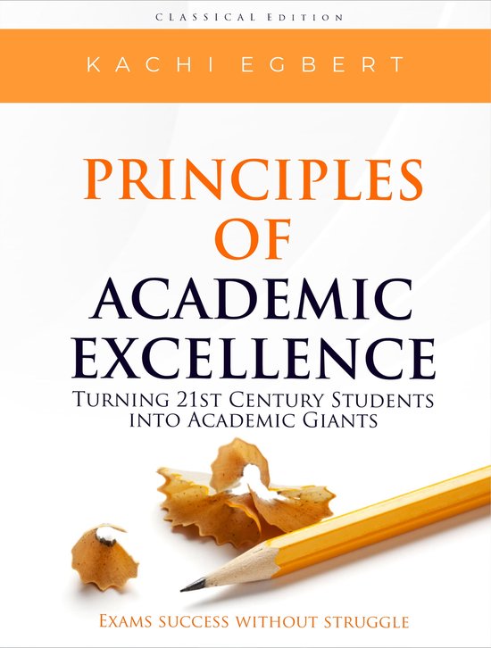 Classical Edition - Principles of Academic Excellence (ebook), DR ...