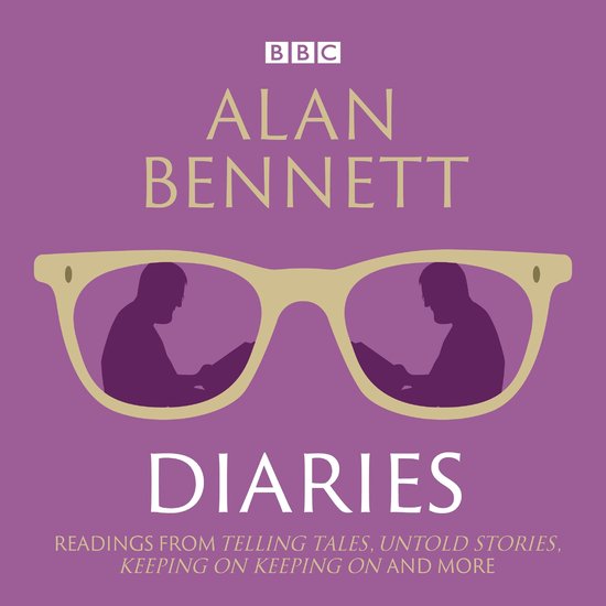 Alan Bennett: Diaries, Alan Bennett | 9781529904901 | Boeken | bol.com