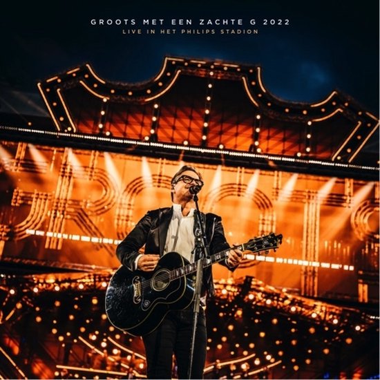 Guus Meeuwis - Groots Met Een Zachte G 2022 (2 CD) (Deluxe Edition ...