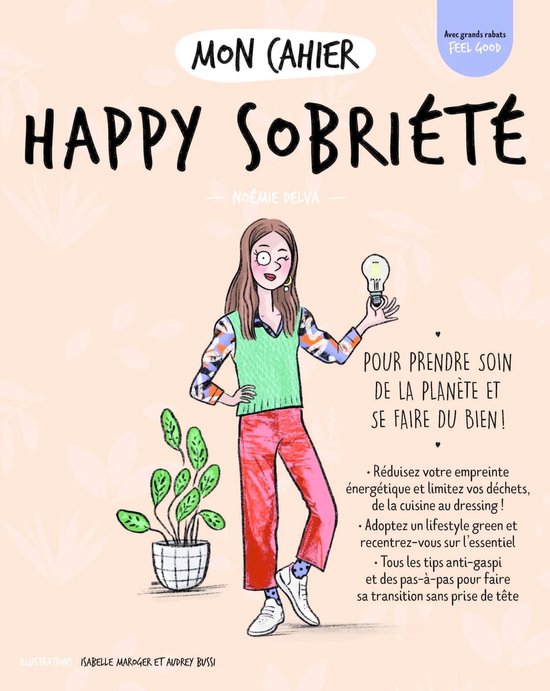Mon cahier - Mon cahier Happy sobriété (ebook), Noémie Delva ...