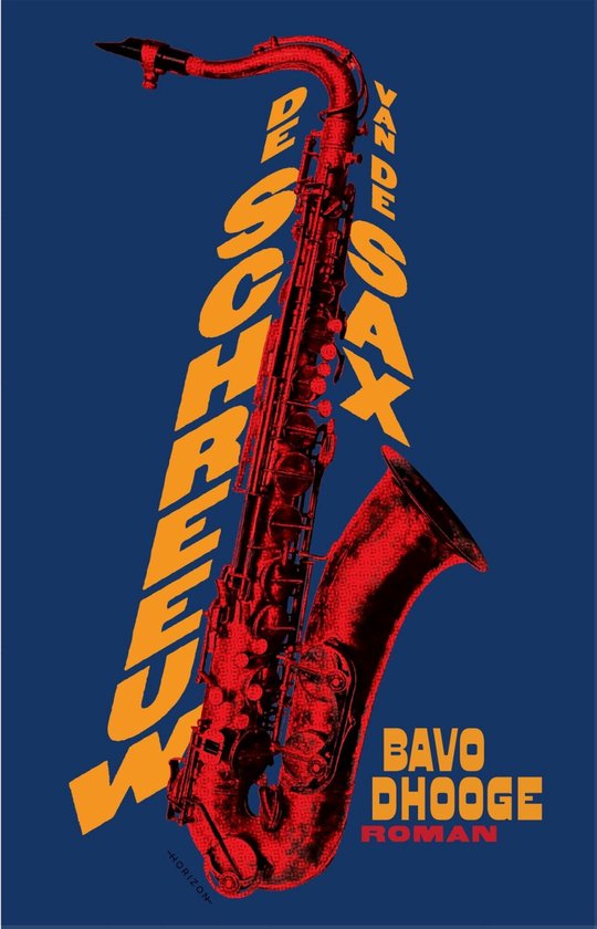 De schreeuw van de sax (ebook), Bavo Dhooge | 9789464103441 | Boeken | bol