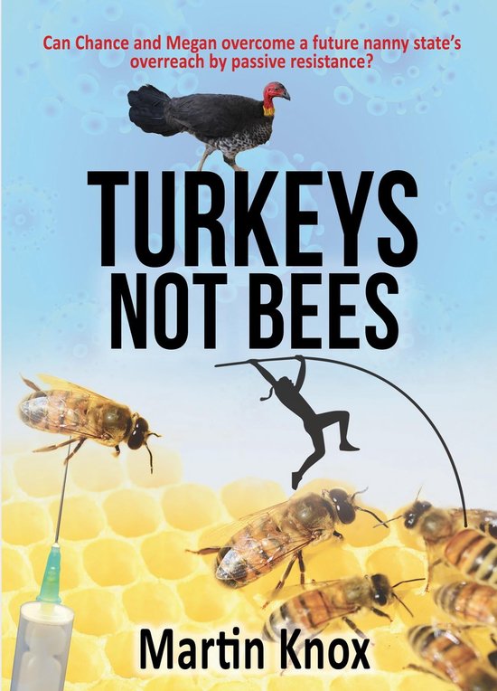 Turkeys Not Bees (ebook), Martin Knox | 9780648993056 | Boeken | bol