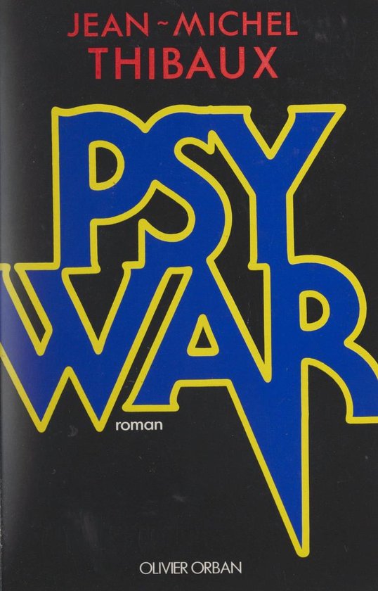 Psywar (ebook), Jean-Michel Thibaux | 9782259296267 | Boeken | bol.com