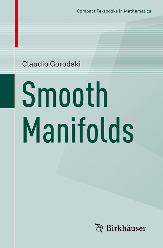 Compact Textbooks in Mathematics - Smooth Manifolds (ebook), Claudio ...