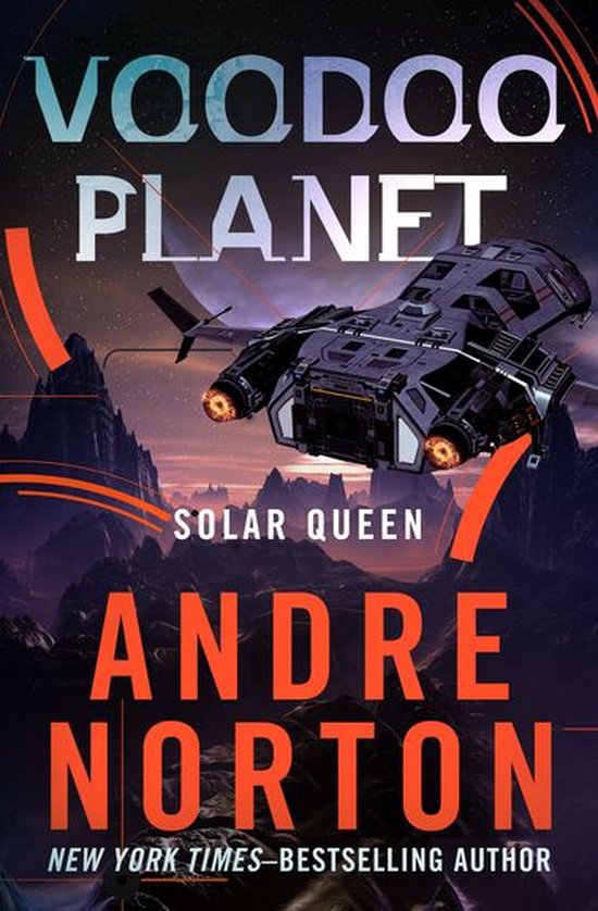 Solar Queen - Voodoo Planet (ebook), Andre Norton | 9781504045247 ...