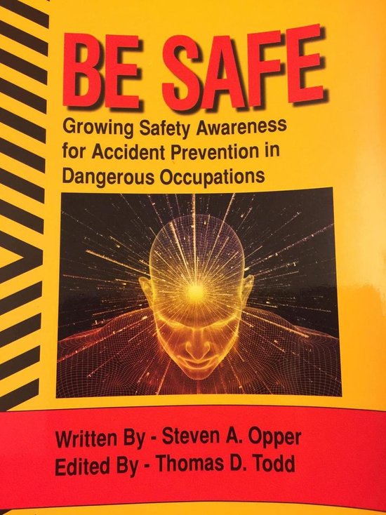 Safety Through Mindfulness 1 - Be Safe - Growing Safety Awareness for ...