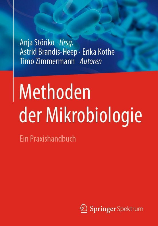 Methoden der Mikrobiologie (ebook), Astrid Brandis-Heep | 9783662608227 | Boeken | bol