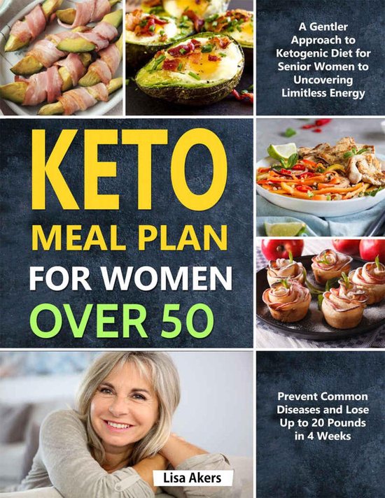 Keto Meal Plan for Women Over 50 (ebook), Lisa Akers | 1230004025801 ...