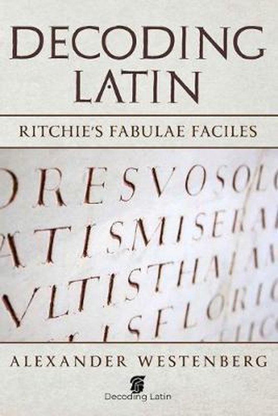 Decoding Latin | 9781686535710 | Alexander Westenberg | Boeken | bol.com