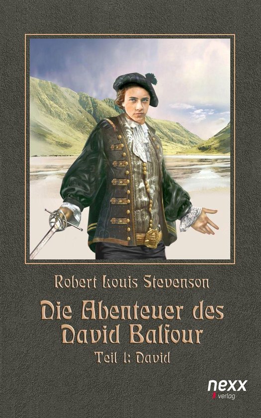 Die Abenteuer des David Balfour - Teil 1: David (ebook), Robert Louis ...