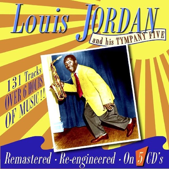 Louis Jordan & His Tympany Five - Louis Jordan & His Tympany Five (5 CD ...