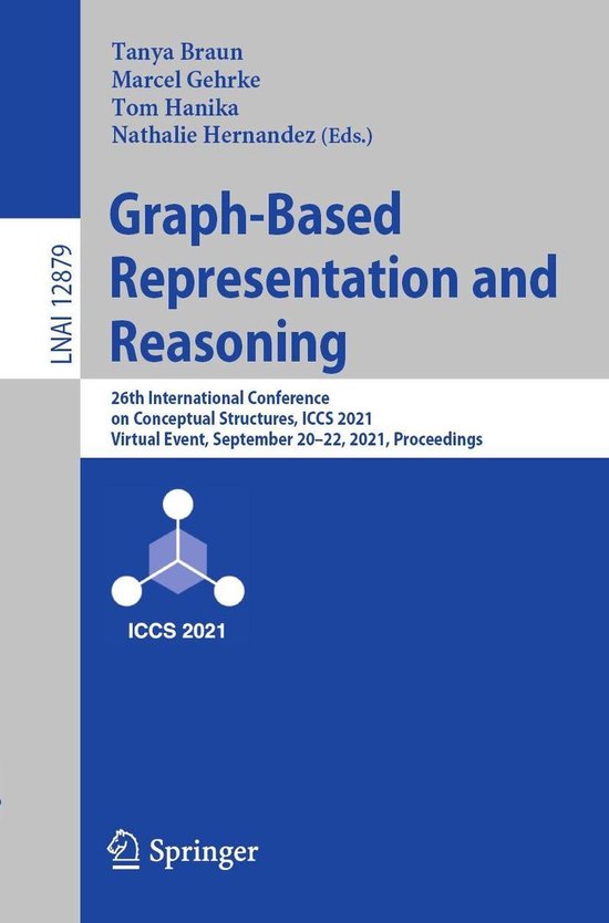 Lecture Notes In Computer Science 12879 Graph Based Representation And Reasoning 5372