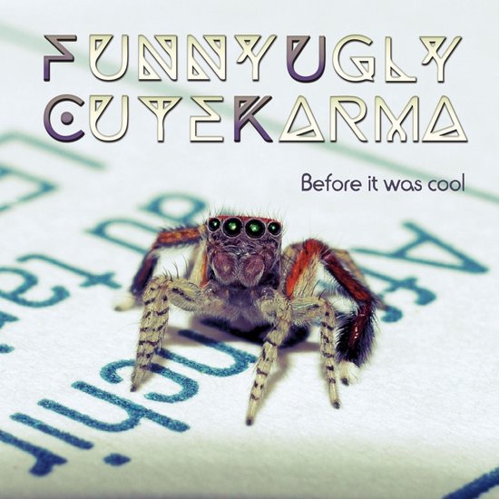 Funny Ugly Cute Karma - Before It Was Cool (CD), Funny Ugly Cute Karma ...