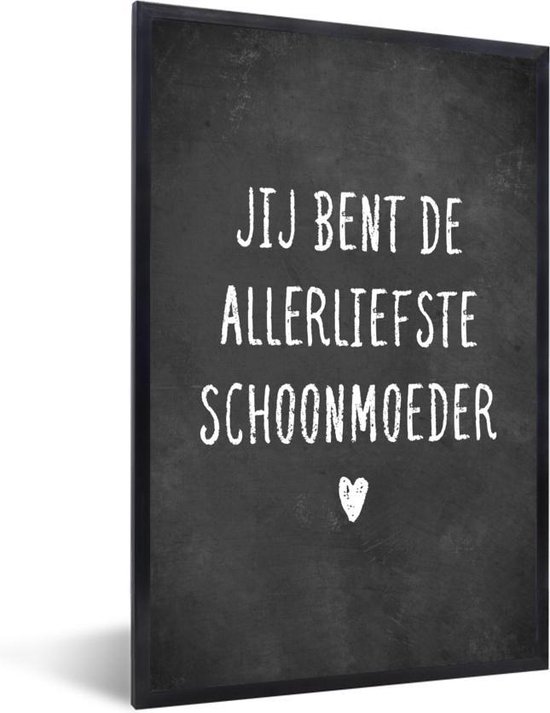 Fotolijst incl. Poster - Jij bent de allerliefste schoonmoeder - Quotes ...