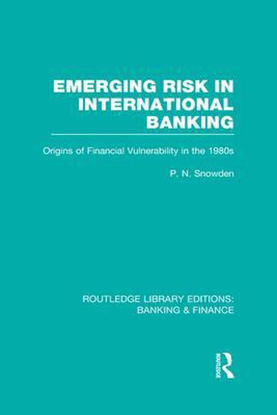 Emerging Risk in International Banking (Rle Banking & Finance ...