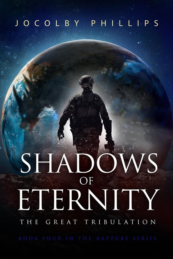 Rapture Series 4 - Shadows of Eternity (ebook), Jocolby Phillips ...